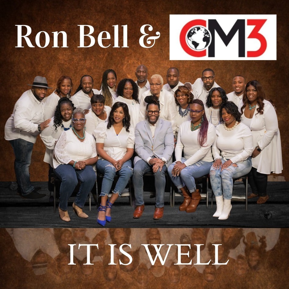 BC News News | Ron Bell and CM3 offer "It Is Well" single | BREATHEcast