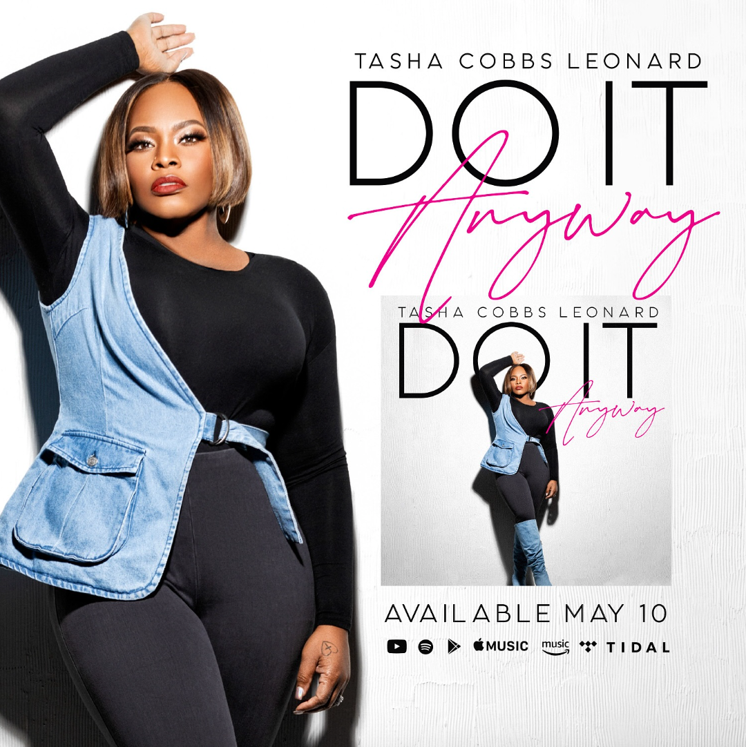 Music News | Tasha Cobbs Leonard reveals new single “Do It Anyway,” title trac | BREATHEcast