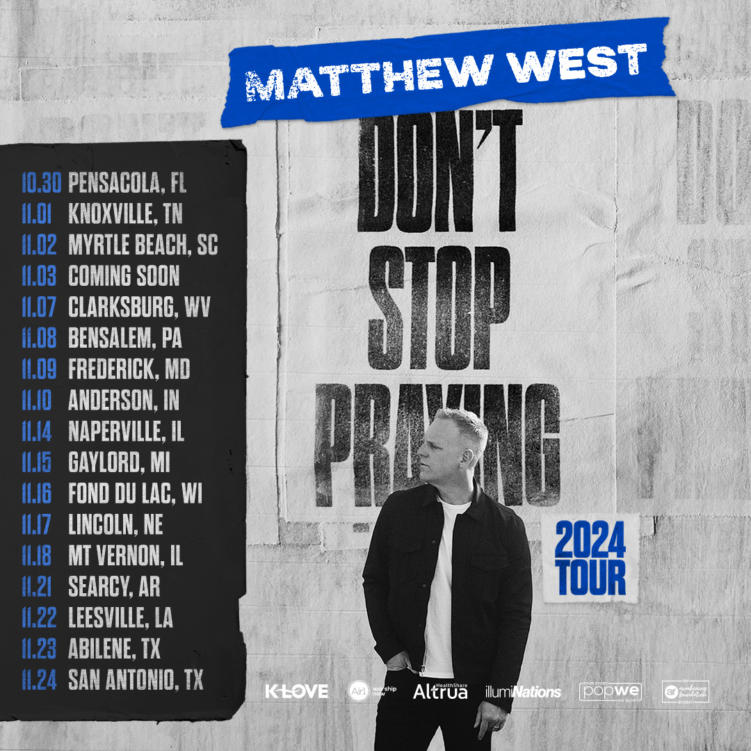 Music News | Matthew West's "Don't Stop Praying Tour" to visit 17 ...